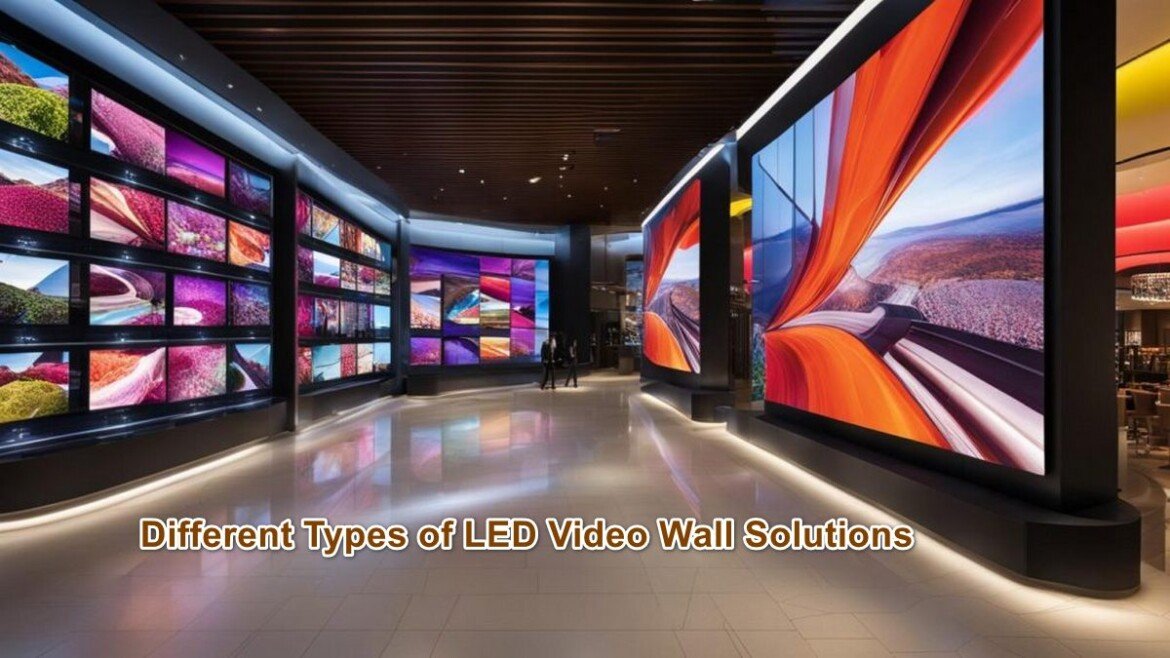 Different Types of LED Video Wall Solutions for Every Space and Budget ...